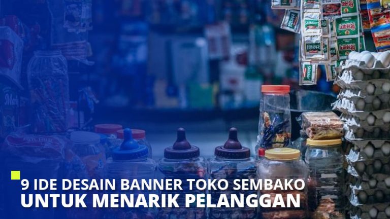 9 Ide Desain Banner Toko Sembako Untuk Menarik Pelanggan