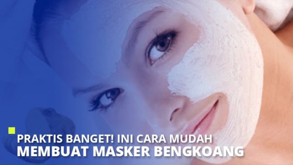 Praktis Banget! Ini Cara Mudah Membuat Masker Bengkoang