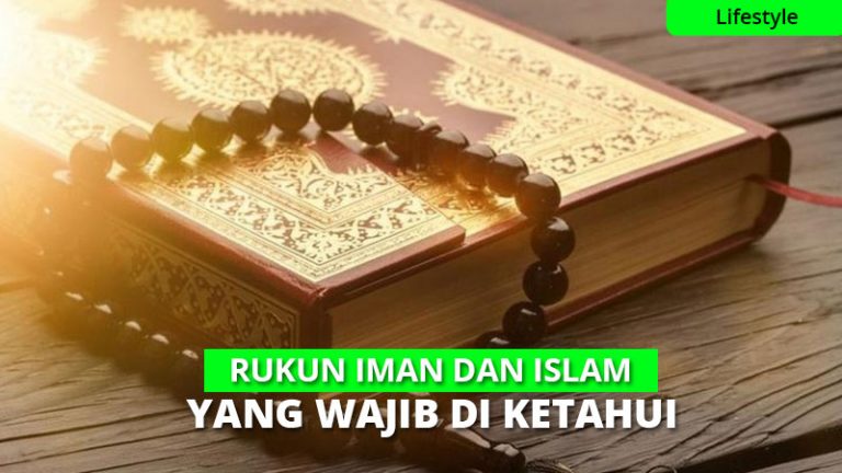 6 Rukun Iman, Beserta Makna & Penjelasannya [Lengkap]