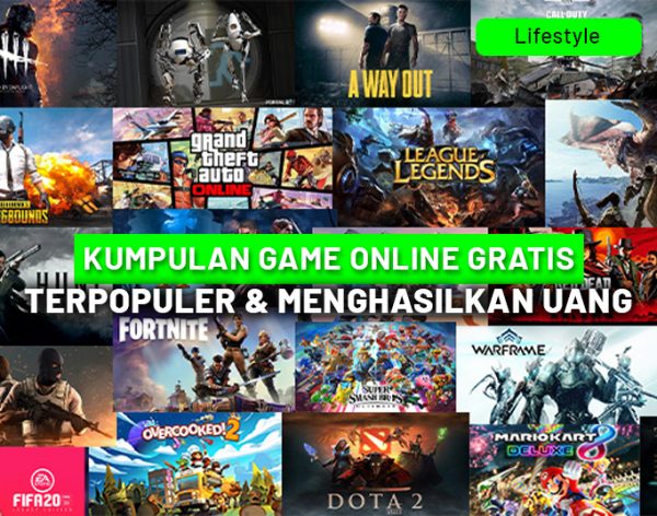 18 Game Online Gratis Terbaru, Terpopuler & Menghasilkan Uang