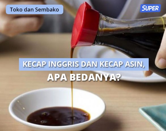 Kecap Inggris dan Kecap Asin, Apa Beda Keduanya?