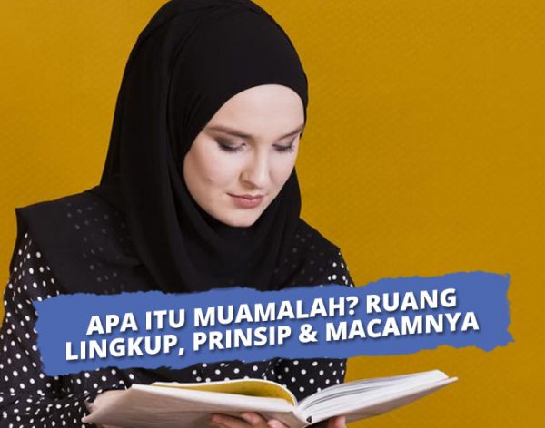 Pengertian & Jenis Muamalah Lengkap dengan Tujuannya