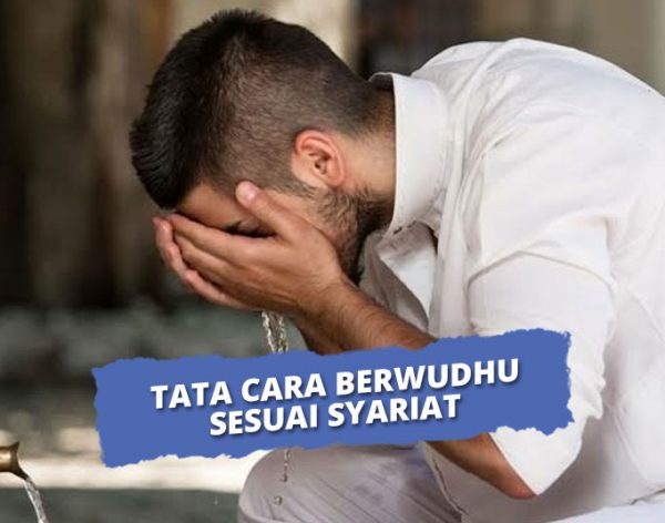 Berikut Tata Cara Wudhu yang Benar dan Sesuai Sunnah