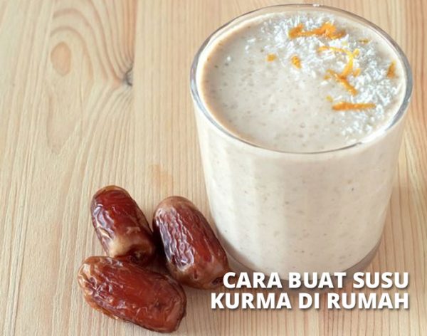 Cara Membuat Susu Kurma Legit yang Mudah dan Enak