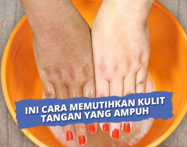 10 Cara Memutihkan Kulit Tangan Paling Ampuh, Coba Sendiri!