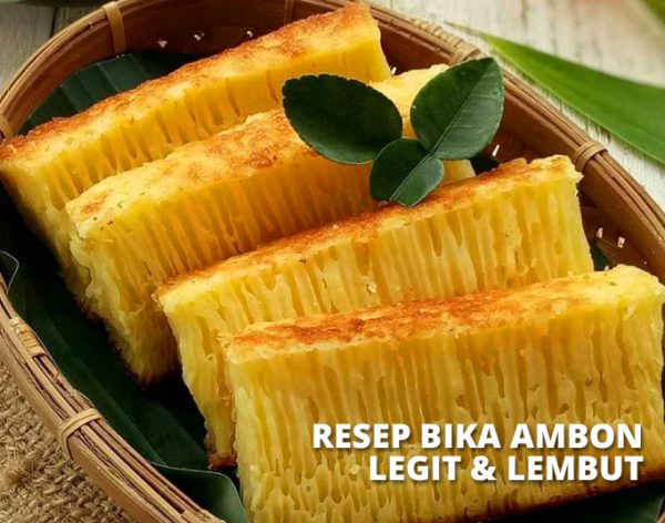 Resep Bika Ambon Asli Khas Medan yang Lembut & Legit