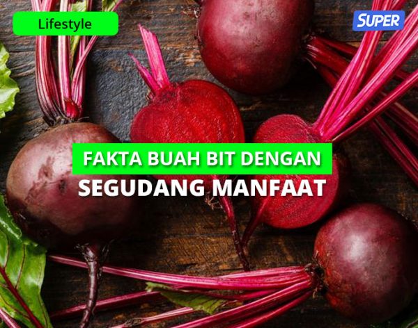 Fakta Buah Beetroot, Si Merah dengan Segudang Nutrisi