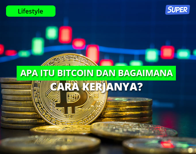 Apa Itu Bitcoin dan Bagaimana Cara Kerjanya?