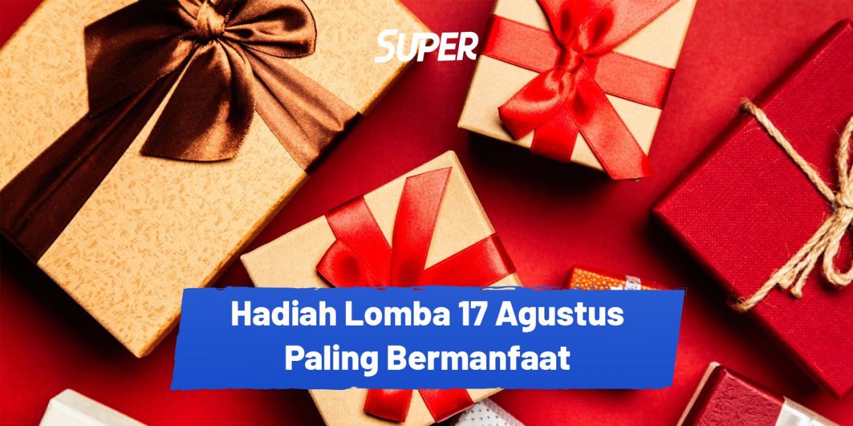 25 Hadiah Lomba 17 Agustus yang Bermanfaat dan Murah 2023!