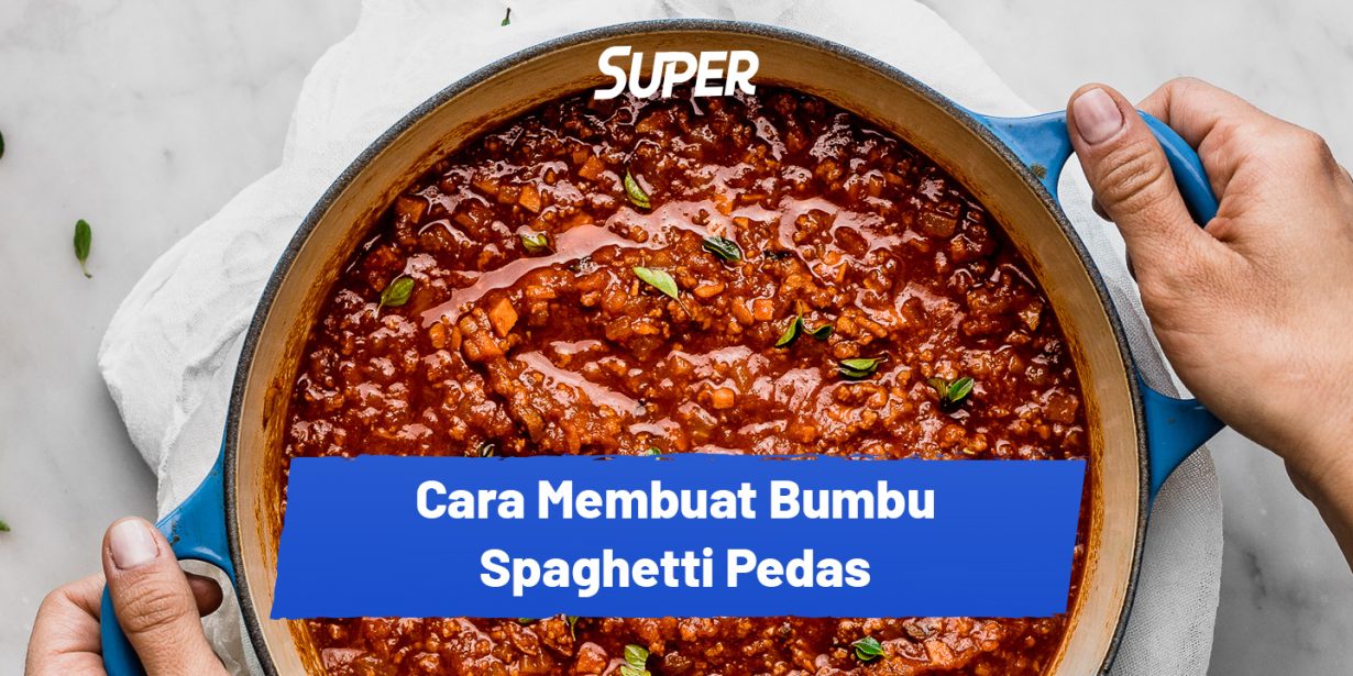 Cara Membuat Bumbu Spaghetti Spesial Pedas Lezat!