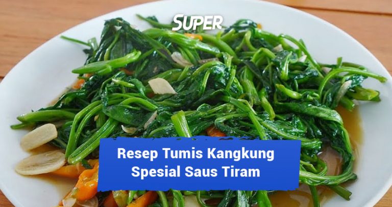 Resep Tumis Kangkung Saus Tiram, Menu Praktis Buka Puasa