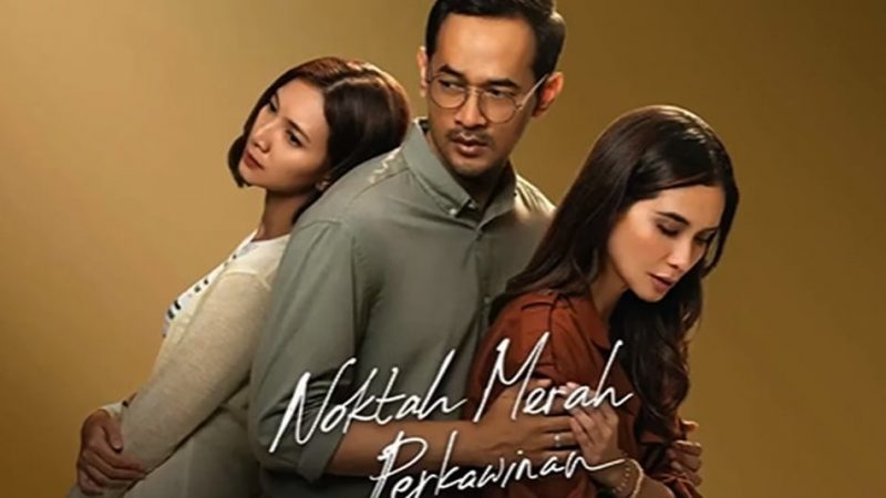 Sinopsis Noktah Merah Perkawinan, Film Adaptasi Sinetron Legendaris!