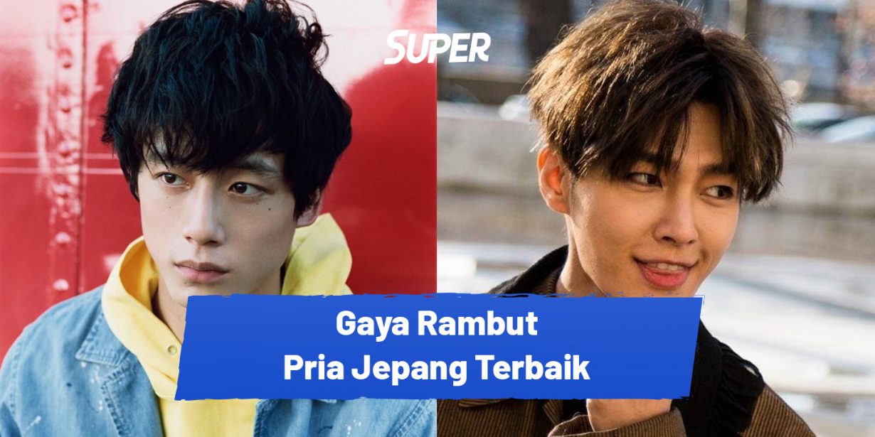 20 Model Rambut Pria Jepang yang Keren dan Bisa Kamu Tiru!