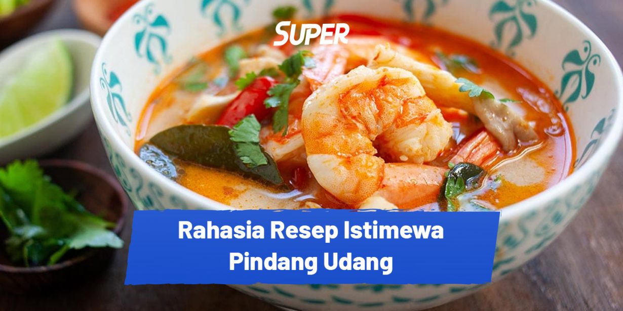 Resep Pindang Udang Khas Palembang, Gurih dan Nagih!
