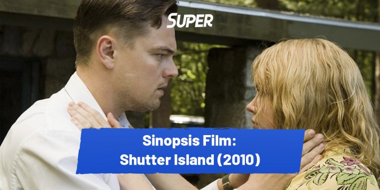 Sinopsis Shutter Island, Film Misteri Leonardo DiCaprio