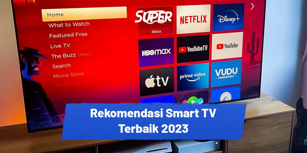 17 Rekomendasi Merek Smart TV Terbaik Tahun 2023