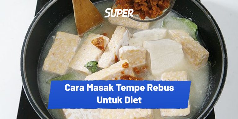 17 Resep Tempe Rebus untuk Diet, Dijamin Enak!