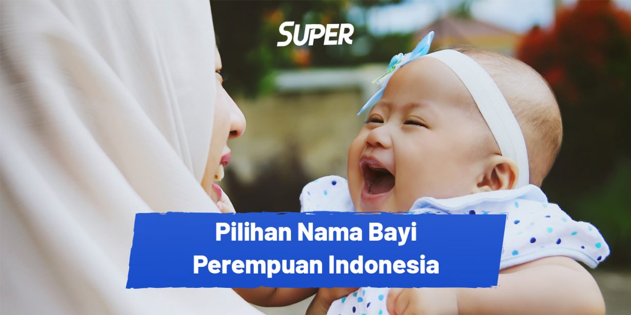 500 Nama Bayi Perempuan Indonesia Bermakna Cantik