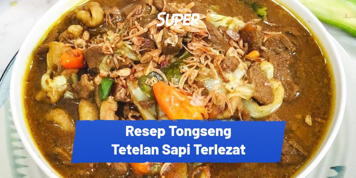 Resep Tongseng Tetelan Sapi Sederhana. Nikmatnya Nendang!