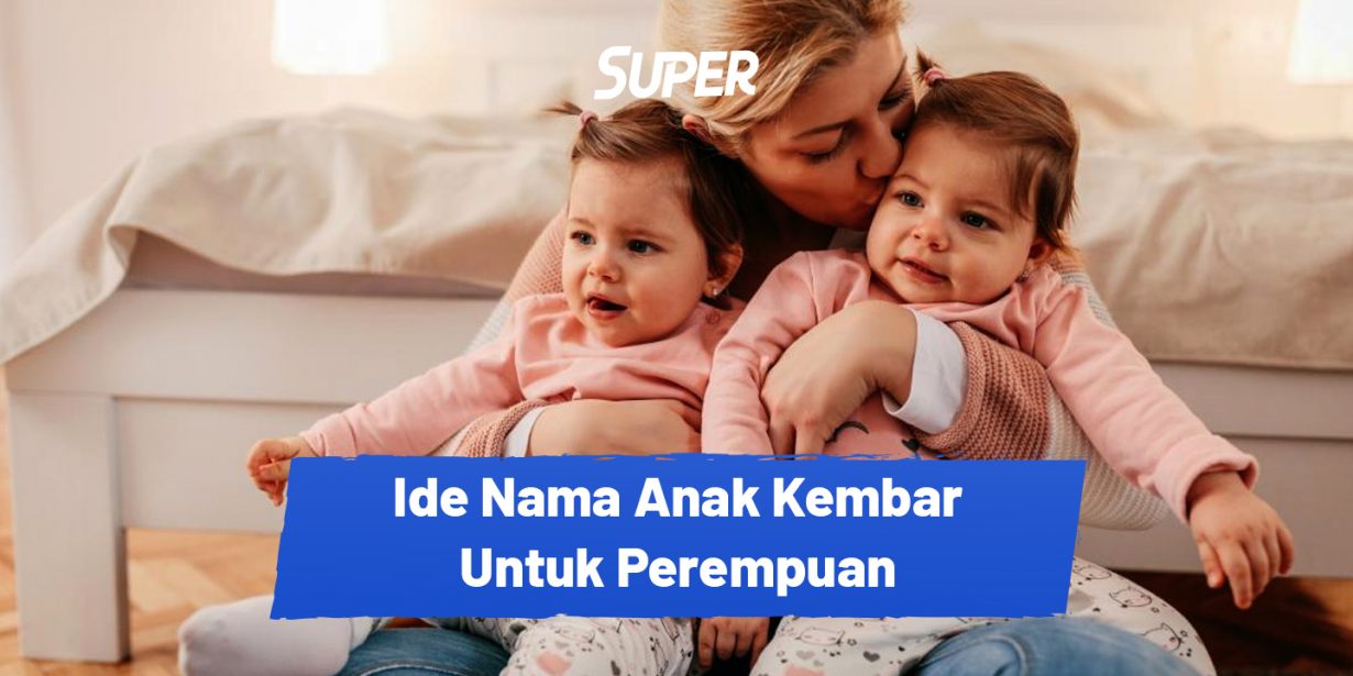 100 Nama Bayi Perempuan Kembar yang Penuh Makna