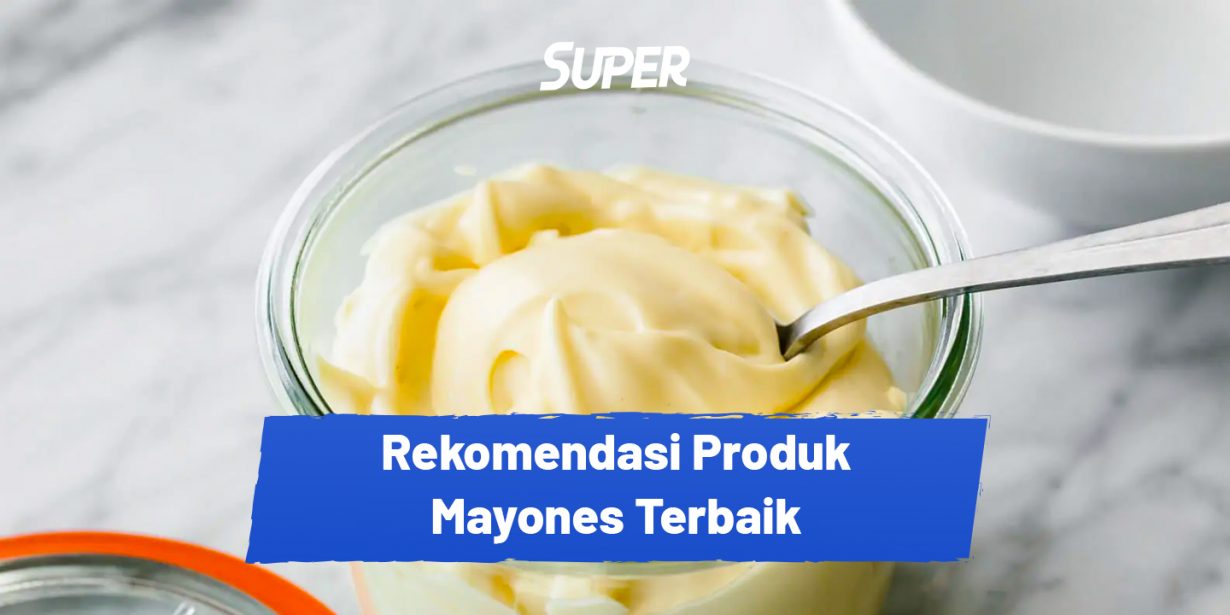 13+ Rekomendasi Mayones Terbaik di Indonesia 2023