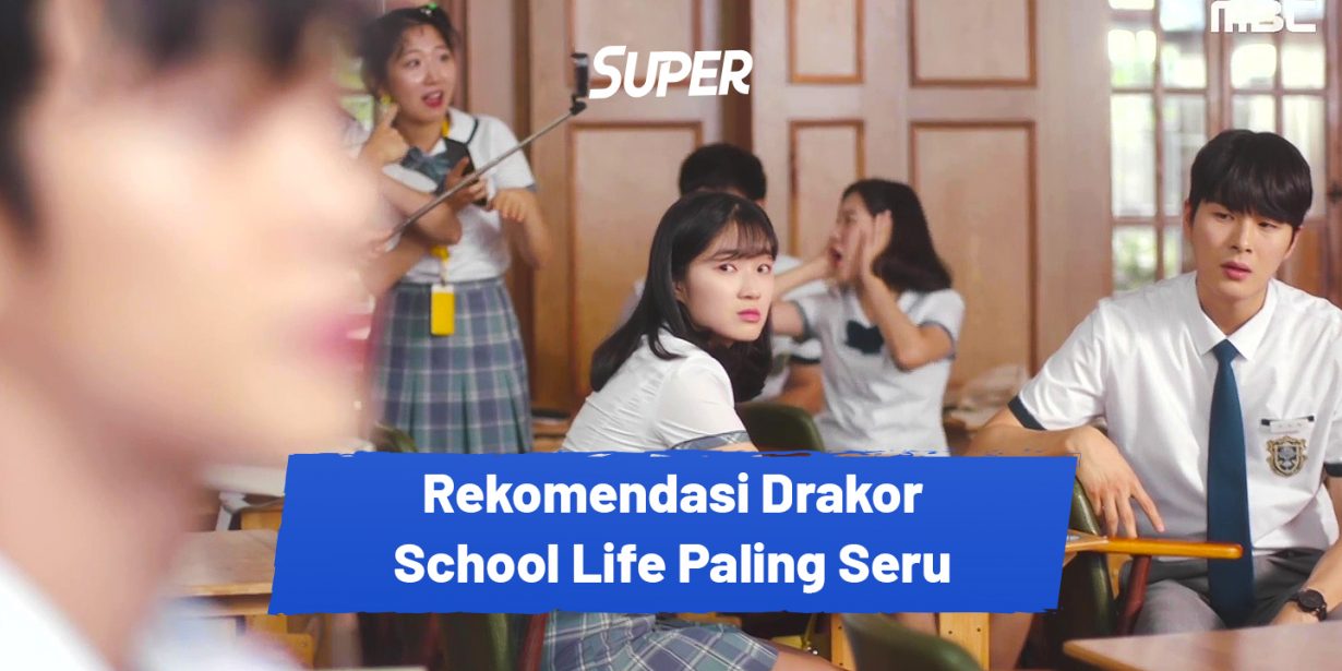 35 Drama Korea Anak Sekolah yang Wajib Kamu Tonton di 2023!