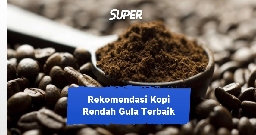 12 Rekomendasi Kopi Rendah Gula, Cocok untuk Diet!