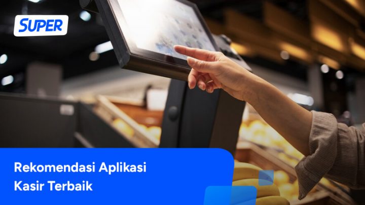 12 Aplikasi dan Software Kasir Terbaik untuk Bisnismu