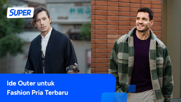 35 Fashion Casual Pria Outer, Buat Penampilan Lebih Stylish!