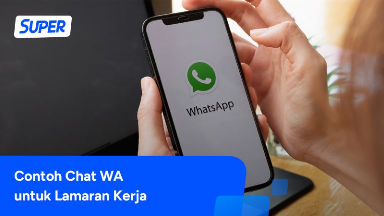 9 Cara Chat WA Lamaran Kerja yang Tepat Beserta Contoh