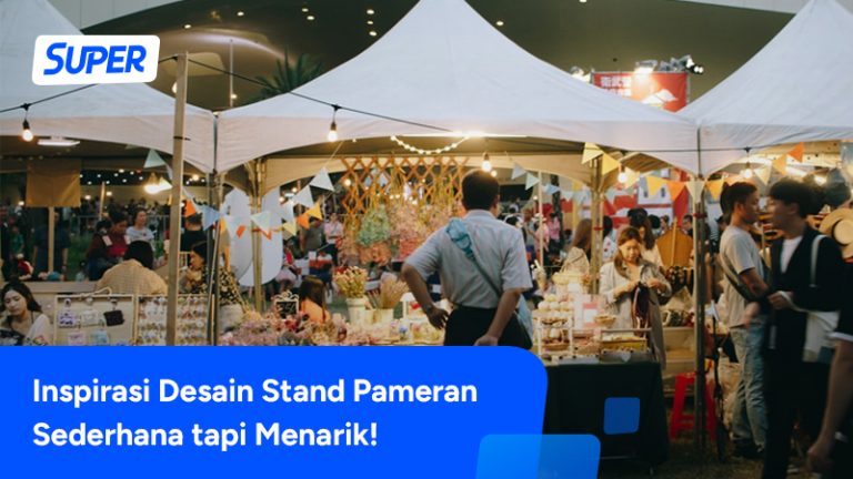 7 Ide Desain Stand Pameran Sederhana, Keren, dan Menarik