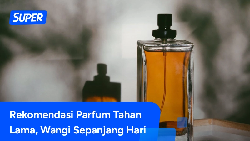 22 Rekomendasi Parfum Wanita dan Pria yang Tahan Lama