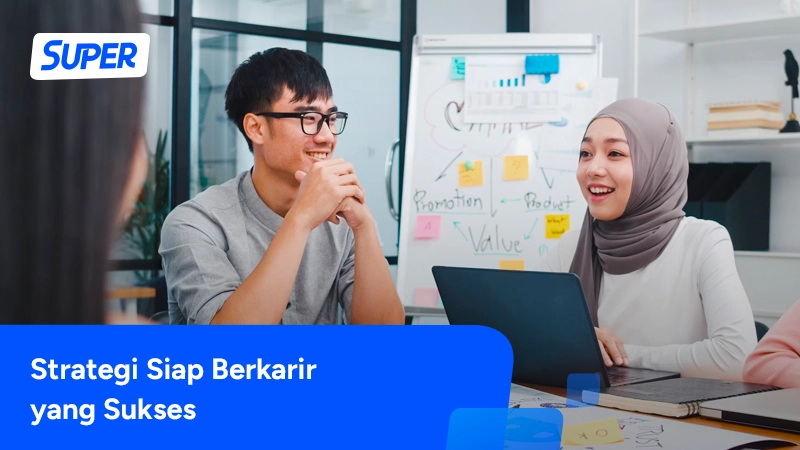Tips Sukses dan Strategi Siap Berkarir yang Cemerlang