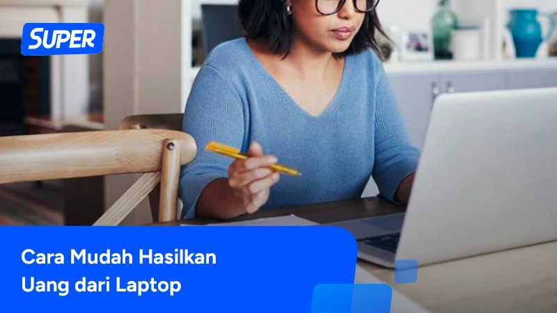 15 Cara Menghasilkan Uang dari Laptop, Mudah Banget!